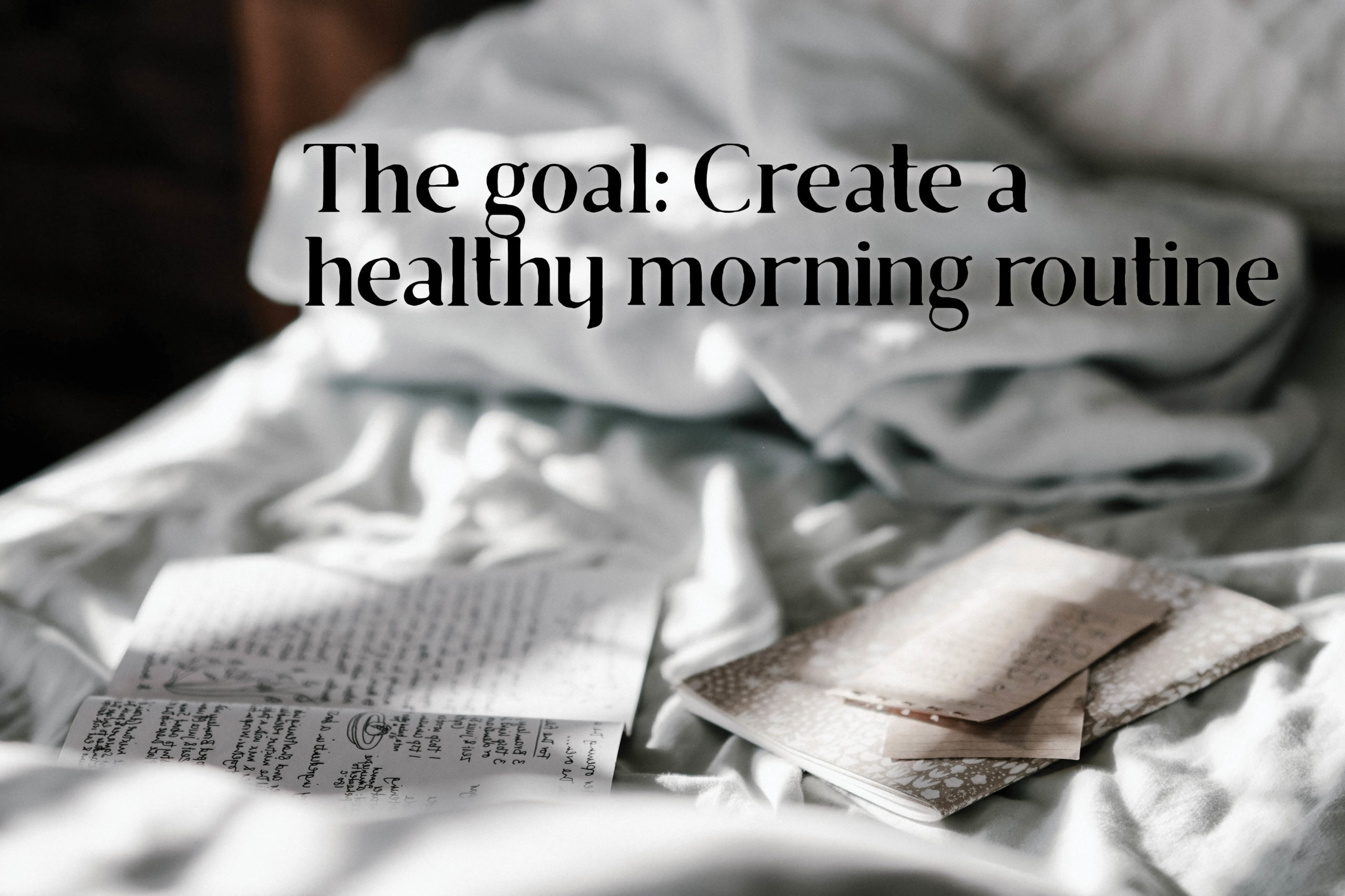 How to Create a Way Better Morning Routine - Delicious Living