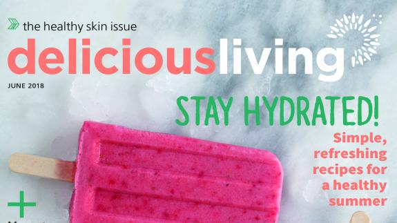 Digital edition: June 2018 - Delicious Living